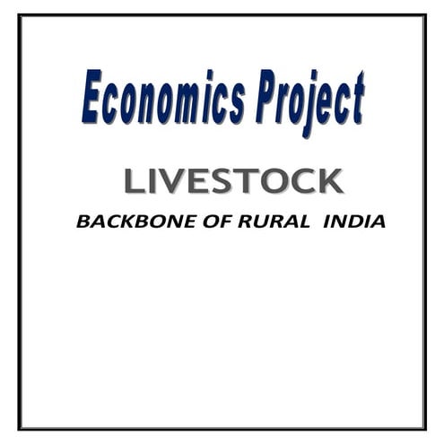Livestock -Backbone of Rural India | DOCX