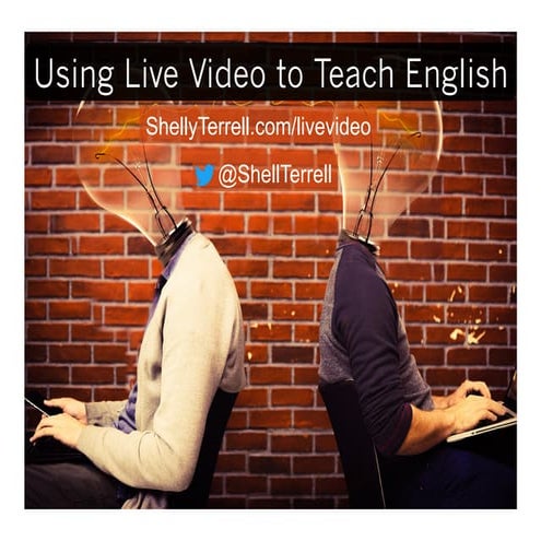 Using Live Video to Teach English | PPT