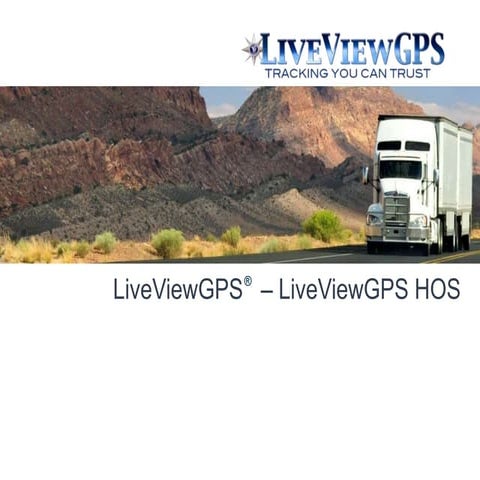 How To Use The LiveViewGPS Hours of Service (HOS) Android App V2.0 | PPTX