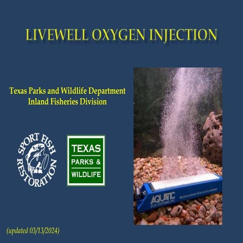 Livewell Oxygen System Tested by Texas Parks and Wildlife | PPTX