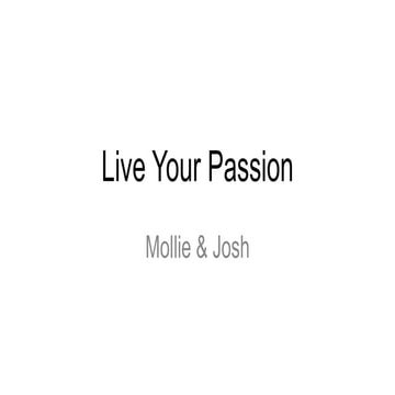 Live your passion | PPT