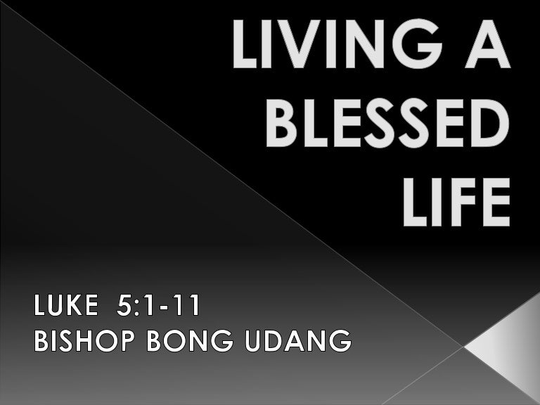 Living a blessed life
