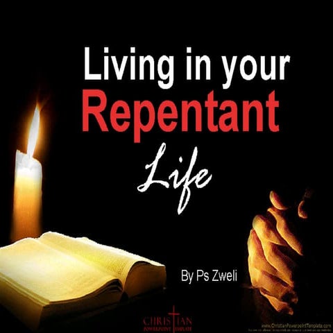 Living In Your Repentant Life | PDF | Christianity | Religion ...