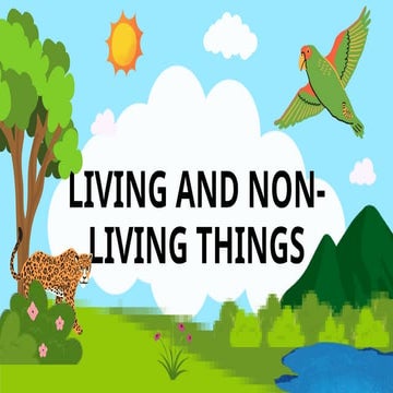 Science - Third Quarter - living and non-living things - kindergarten.pptx