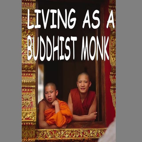 Living as a monk | PPT