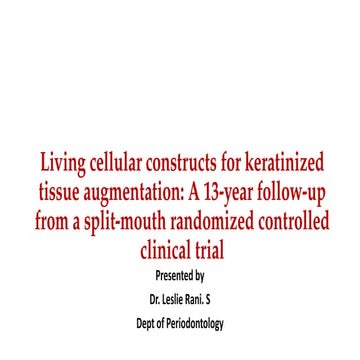 Living cellular constructs for keratinized tissue.pptx
