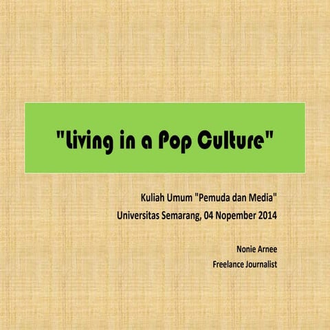 Living in a pop culture | PPT