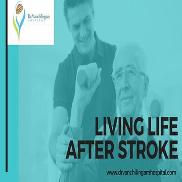 Living Life After Stroke | PPT