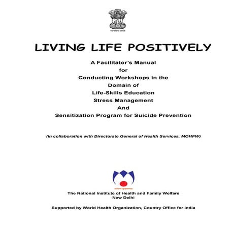 Living life _positively (facilitator guide)_16_2_2017 (1) | PDF