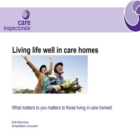 Living life well in care homes | PPT