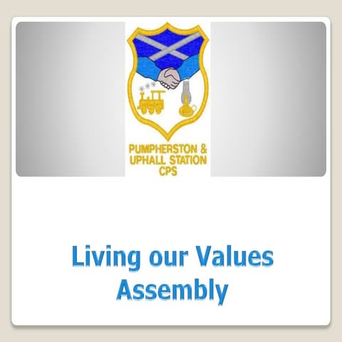 Living our Values Assembly | PPT