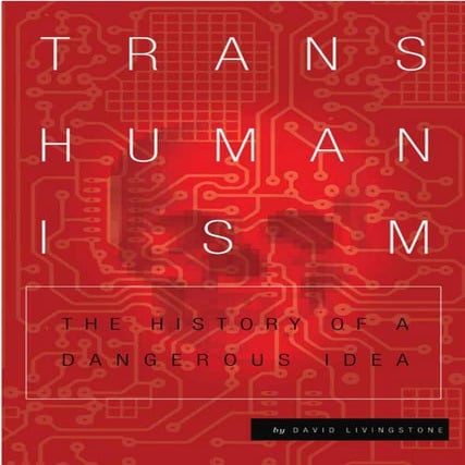 Livingstone-Transhumanism.pdf