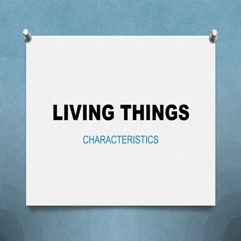 Living things | PPTX