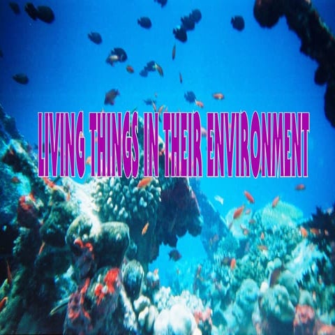Living things in their environment | PPT