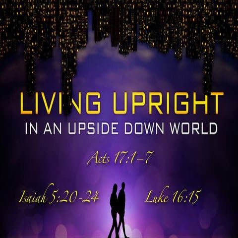Living Upright In An Upside Down World | PDF