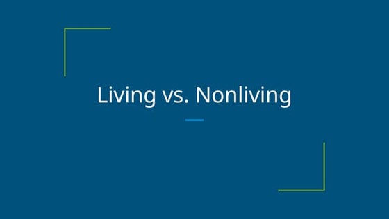 Living and non living things | PPT