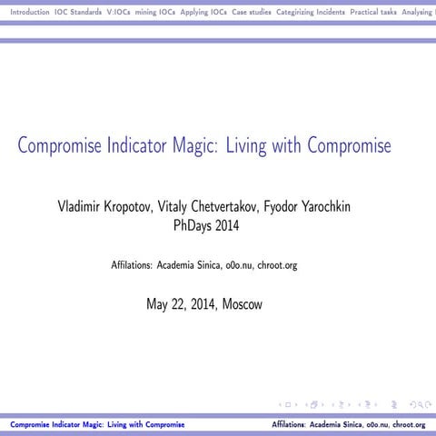 Indicators of Compromise Magic: Living with compromise | PPT