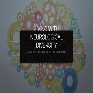 Living with neurological diversity PUBLIC | PPTX | Brain and Nervous ...