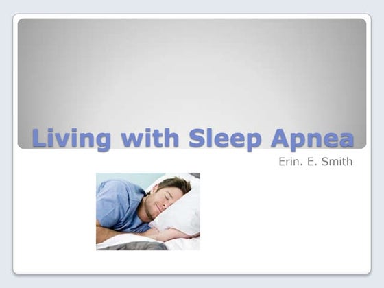 Understanding Sleep Apnea - Shawn Younessi | PPT