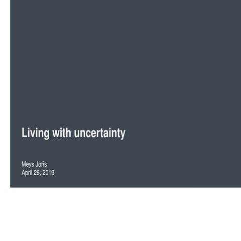 Living with uncertainty | PDF
