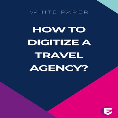 How to digitalize your travel agency in 2025 ? | PDF