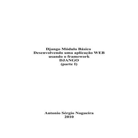 Django Módulo Básico Parte I Desenvolvimento De Uma Aplicação Web Pdf