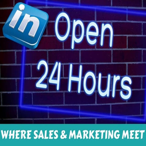 LinkedIn - Where Sales & Marketing Meet | PPTX