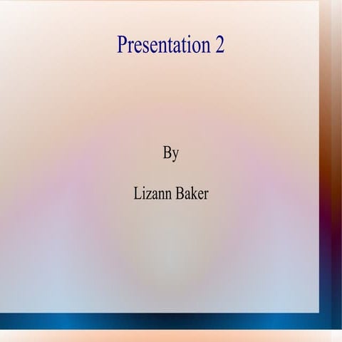 Lizann baker presentation 2 | ODP | Medical Health