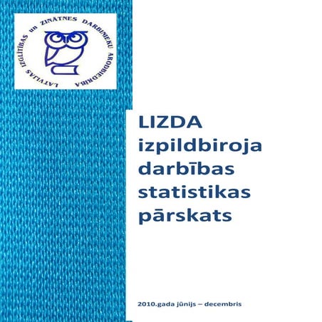 LIZDA izpildbiroja darbības statistikas pārskats | DOC