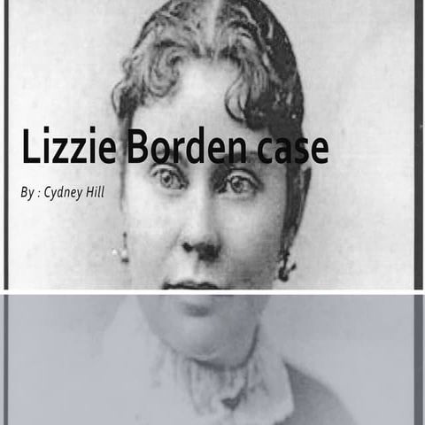 Lizzie borden case | PPTX | Death, Injury, or Military Conflict ...