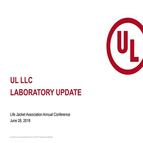 UL LLC Update - 2018 LJA Annual Conference | PPT