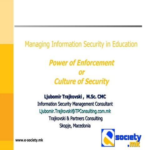 Managing Information Security in Education: Power of Enforcement or Culture of Security | PPT