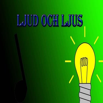 Ljud och ljus anton | PPTX