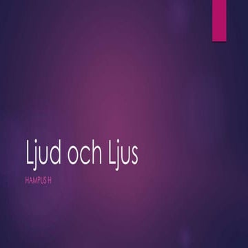 Lena Koinberg | Fysik: Ljus | PPTX