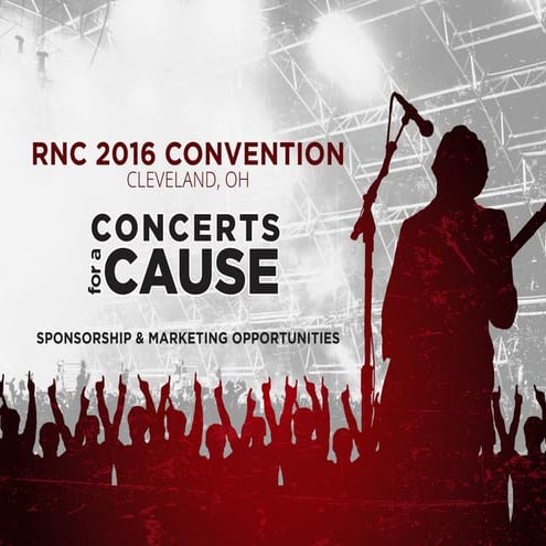 Concerts for a Cause - 2016 RNC Convention | PDF