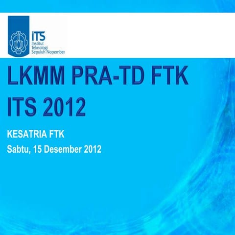 Lkmm pra td ftk its 2012 | PPTX