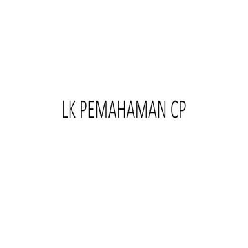LK PEMAHAMAN CP.pptx