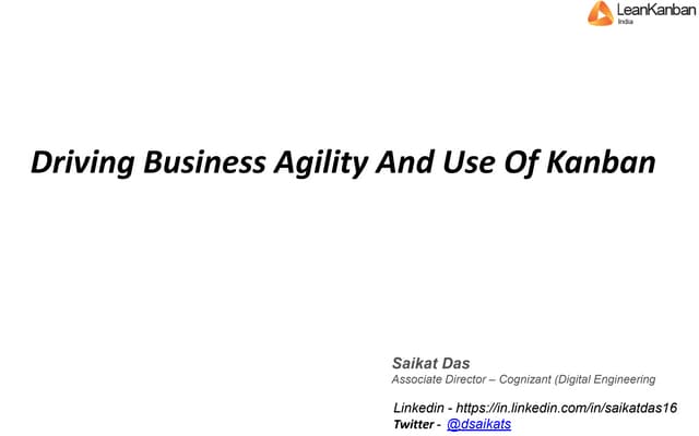 Lean Kanban India 2019 Conference | Thinking Business Agility | Saikat ... Lean Kanban India 2019 Conference | Thinking Business Agility | Saikat ...