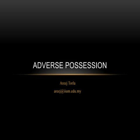 Ll1 slides adverse possession | PPTX