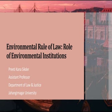 Environmental Rule of Law: Industrial Pollution in Bangladesh | PPTX