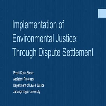 Implementation of Environmental Justice: Through Dispute Settlement | PPTX