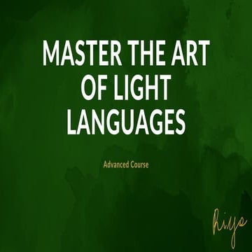 Light Language course by Riya Loveguard | PPT