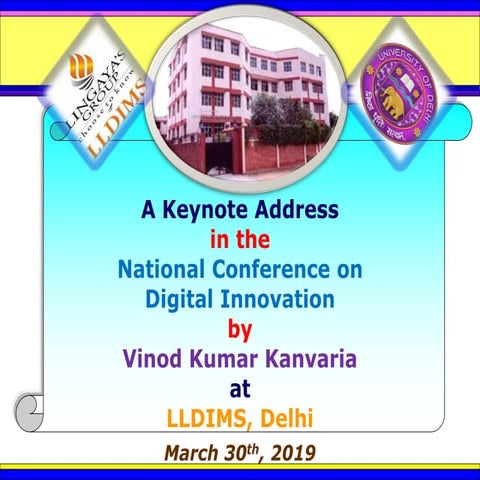 A Keynote Address in National Conference on Digital Innovation on topic ...