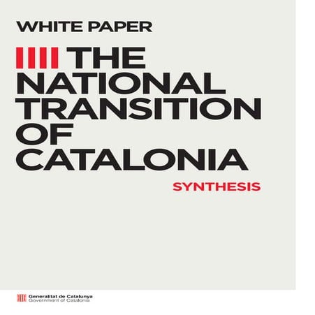 The National Transition of Catalonia - White Paper Synthesis | PDF