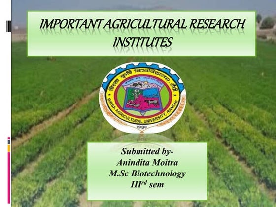 IARI: INDIAN AGRICULTURAL RESEARCH INSTITUTE | PPT