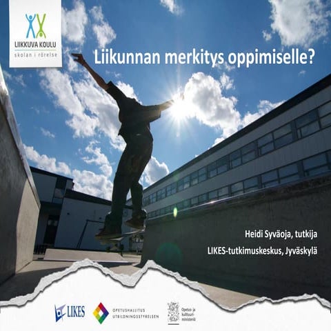 Heidi Syväoja, Liikunnan merkitys oppimiselle | PPT