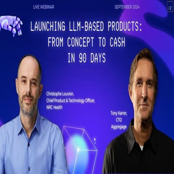Launching LLM-Based Products: From Concept to Cash in 90 Days | PDF