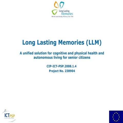 Long Lasting Memories (LLM) Project Presentation | PPTX