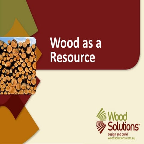 Wood as a Resource - Lunch & Learn | PPTX