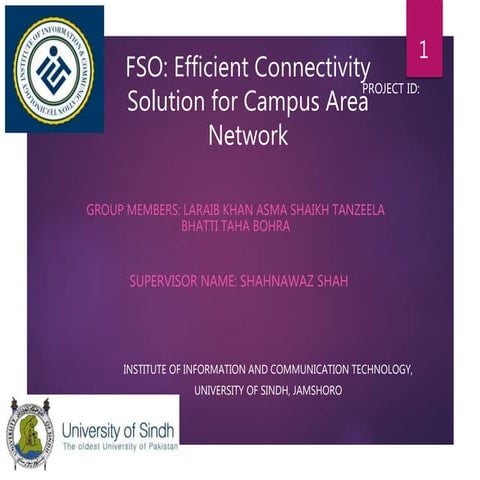 FSO: Efficient Connectivity Solution for Campus Area Network | PPTX